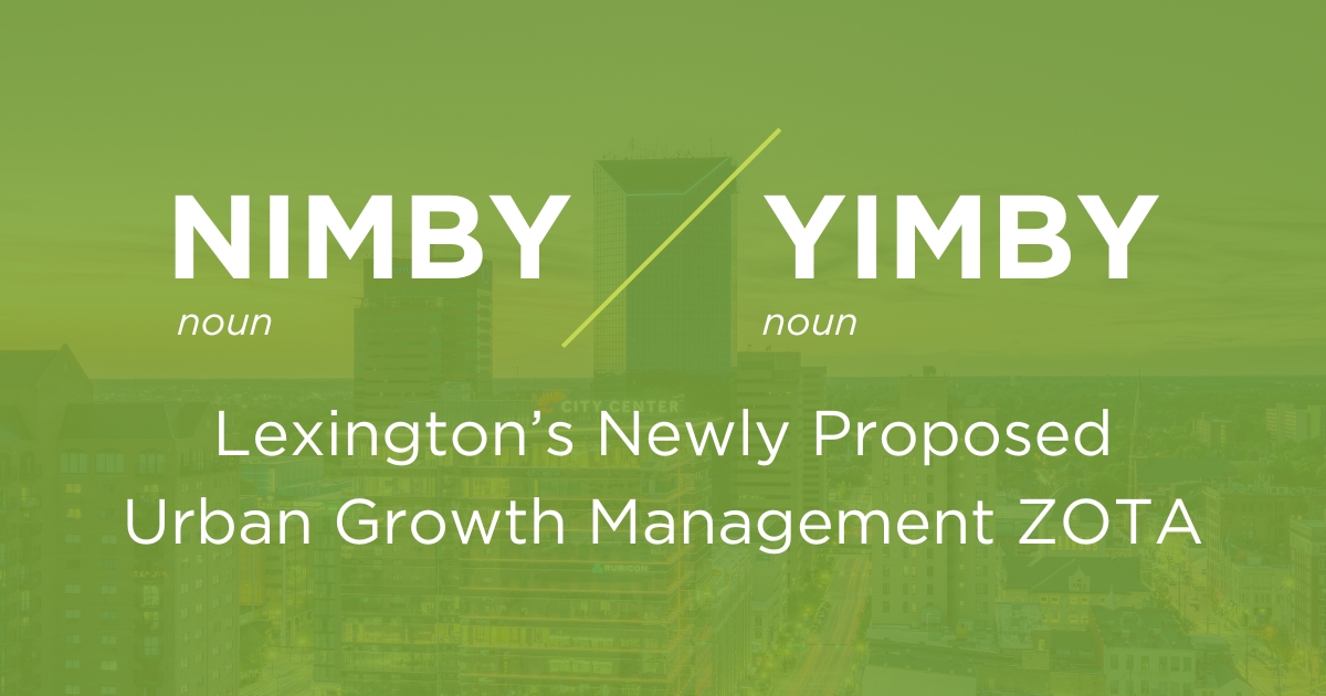 Nimbyism and Lexington's New Urban Growth Management ZOTA - Fayette ...